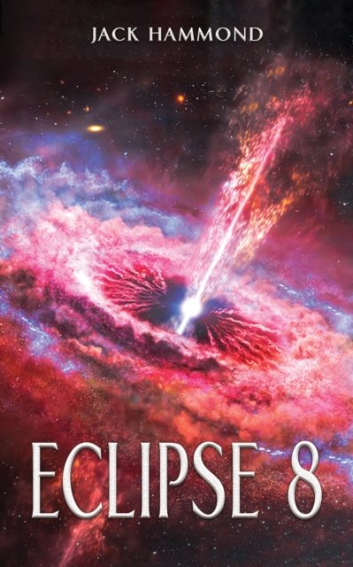 Eclipse 8 - Jack Hammond | Książka w Empik