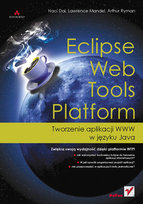Eclipse Web Tools Platform. Tworzenie aplikacji www w języku Java ...