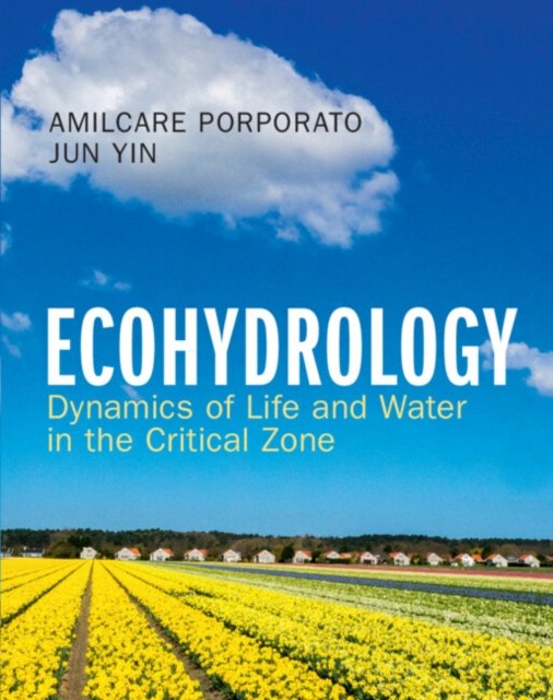 Ecohydrology: Dynamics of Life and Water in the Critical Zone - Opracowanie zbiorowe | Książka w ...