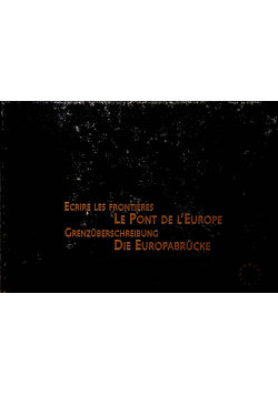 Ecrire les frontieres le pont de leurope - Opracowanie zbiorowe | Książka w Empik