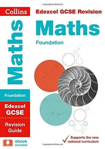 Edexcel GCSE 9-1 Maths Foundation Revision Guide - Collins Educational ...
