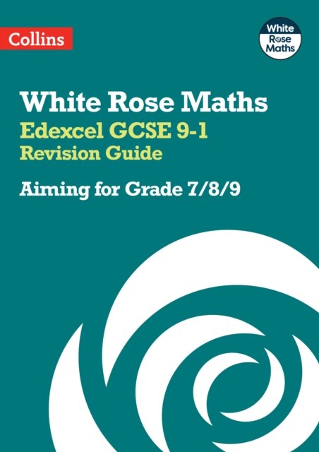 Edexcel GCSE 9-1 Revision Guide: Aiming for a Grade 7/8/9 - Collins ...