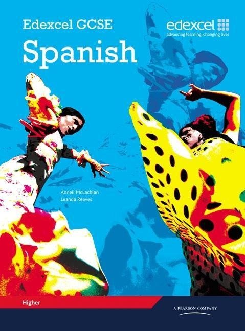 Edexcel GCSE Spanish Higher Student Book - Opracowanie zbiorowe ...
