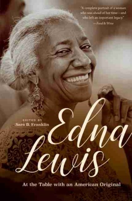 Edna Lewis. At the Table with an American Original - Opracowanie ...