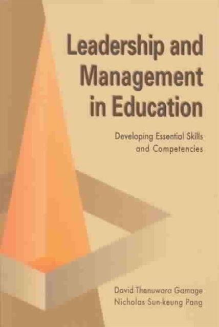 Educational Leadership and Management: Developing Essential Skills and ...