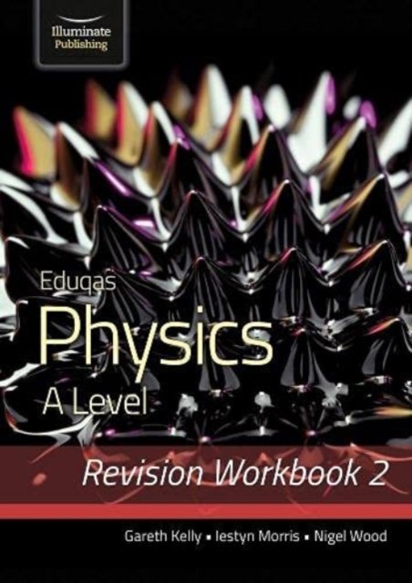 Eduqas Physics A Level - Revision Workbook 2 - Opracowanie zbiorowe | Książka w Empik