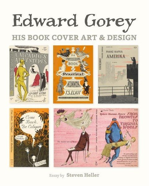 Edward Gorey His Book Cover Art & Design A239 - Gorey Edward | Książka ...