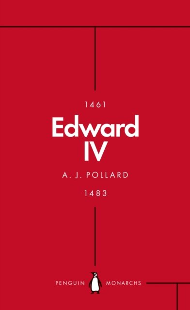 Edward IV (Penguin Monarchs) The Summer King - A. J. Pollard | Książka ...