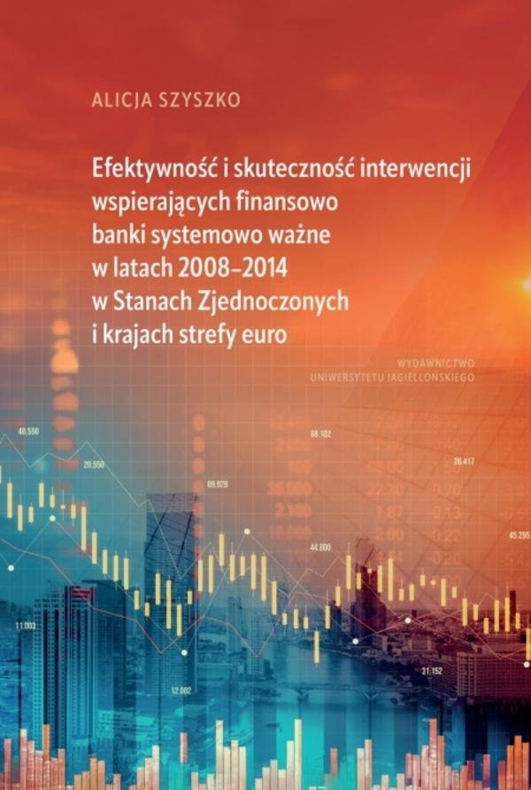 Efektywność i skuteczność interwencji wspierających finansowo banki ...