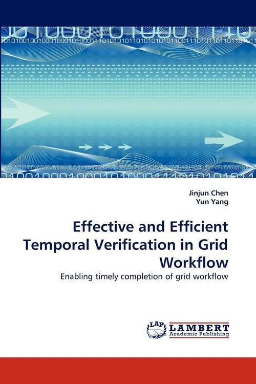 Effective and Efficient Temporal Verification in Grid Workflow - Chen Jinjun | Książka w Empik