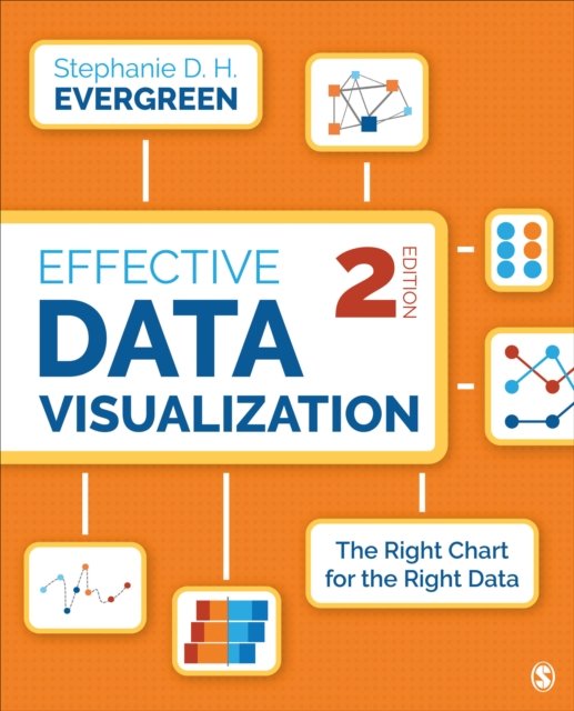 Effective Data Visualization: The Right Chart for the Right Data - Stephanie Evergreen | Książka ...