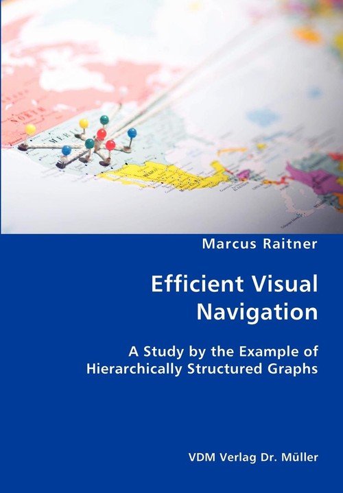 Efficient Visual Navigation- A Study by the Example of Hierarchically ...