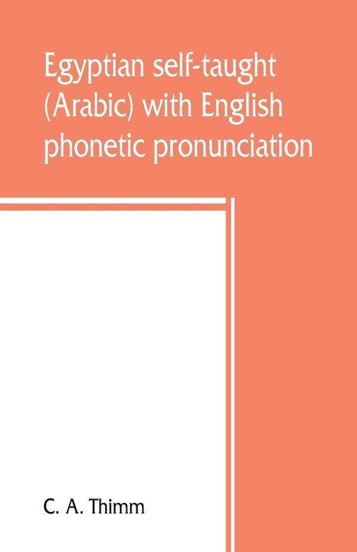 Egyptian self-taught (Arabic) with English phonetic pronunciation - W ...