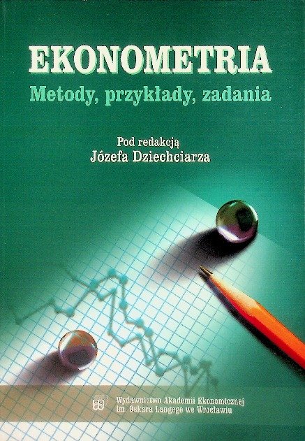 Ekonometria Metody przykłady zadania - Opracowanie zbiorowe | Książka w Empik
