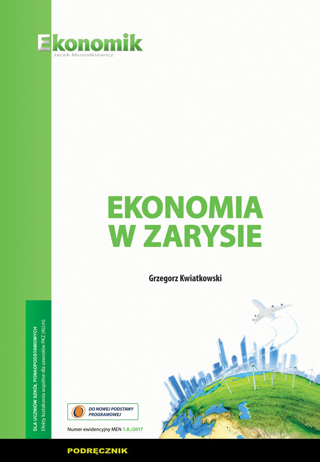 Ekonomia w zarysie. Podręcznik - Kwiatkowski Grzegorz | Książka w Empik