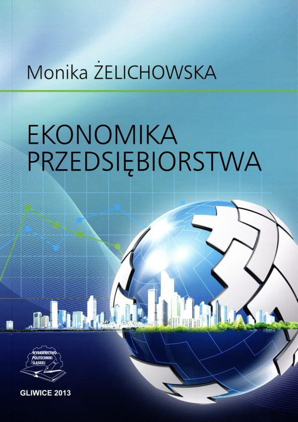 Ekonomika przedsiębiorstwa - Monika Żelichowska | Książka w Empik