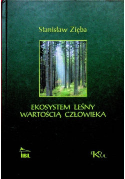 Ekosystem leśny wartością człowieka - | Książka w Empik