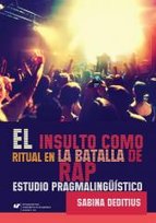 El insulto como ritual en la Batalla de Rap - Wydawnictwo Uniwersytetu ...