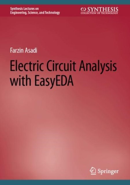 Electric Circuit Analysis with EasyEDA - Springer International Publishing AG | Książka w Empik