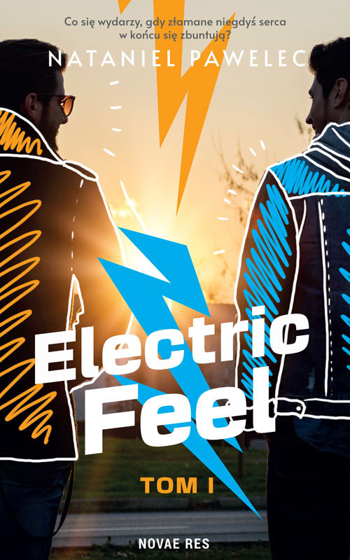 Electric Feel. Tom 1 - Nataniel Pawelec | Książka w Empik