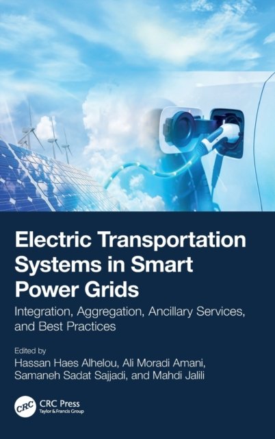 Electric Transportation Systems in Smart Power Grids: Integration ...