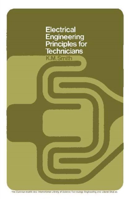 Electrical Engineering Principles for Technicians [DRM] - N. Hiller ...