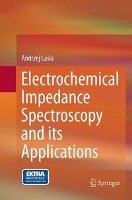 Electrochemical Impedance Spectroscopy and Its Applications - Lasia Andrzej | Książka w Empik
