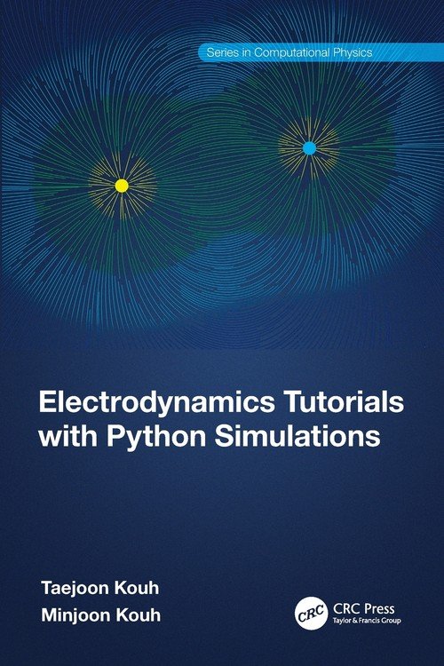 Electrodynamics Tutorials with Python Simulations - W opisie | Książka w Empik