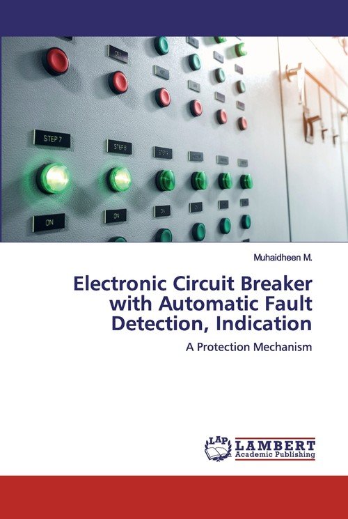 Electronic Circuit Breaker with Automatic Fault Detection, Indication ...
