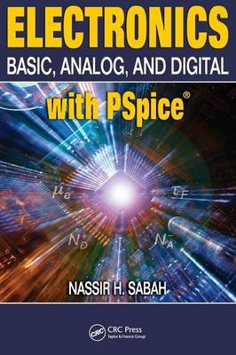 Electronics: Basic, Analog, and Digital with PSpice - Sabah Nassir H. | Książka w Empik