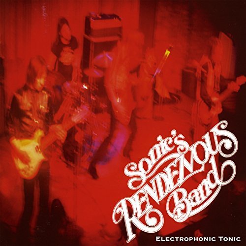 Electrophonic Tonic, płyta winylowa - Sonic's Rendezvous Band | Muzyka ...