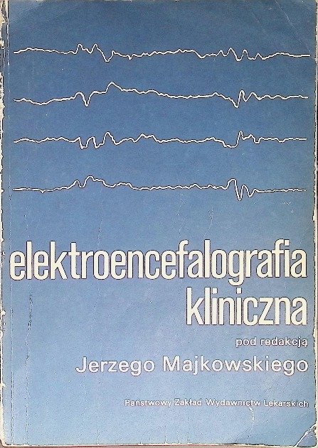 Elektroencefalografia kliniczna - Jerzy Majkowski | Książka w Empik
