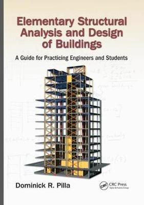 Elementary Structural Analysis and Design of Buildings: A Guide for ...