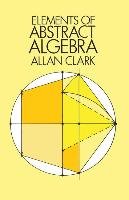 Elements of Abstract Algebra - Clark Allan | Książka w Empik