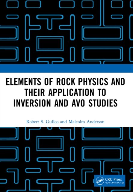 Elements of Rock Physics and Their Application to Inversion and AVO ...