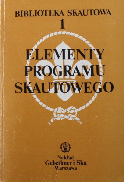 Elementy programu skautowego - Opracowanie zbiorowe | Książka w Empik