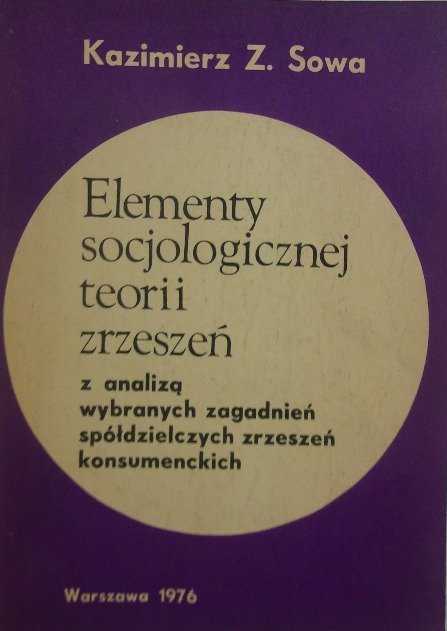 Elementy socjologicznej teorii zrzeszeń - W opisie | Książka w Empik