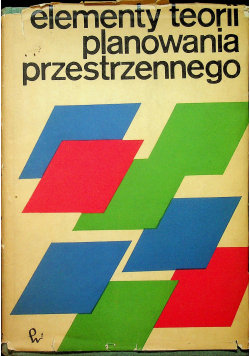 Elementy teorii planowania przestrzennego - Wydawnictwo Naukowe PWN | Książka w Empik