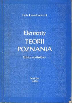 Elementy teorii poznania - Lenartowicz Piotr | Książka w Empik