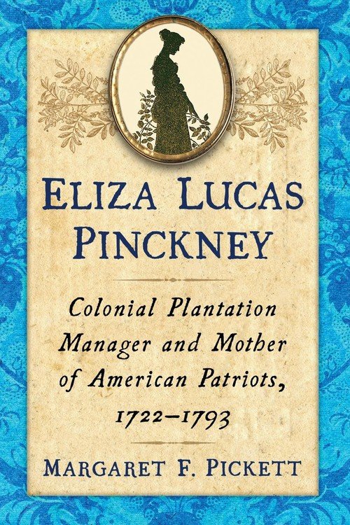 Eliza Lucas Pinckney - Pickett Margaret F | Książka w Empik