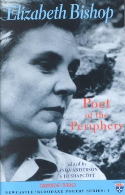 Elizabeth Bishop: Poet of the Periphery - Jo Shapcott | Książka w Empik