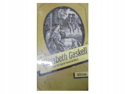 Elizabeth Gaskell and the English Provincial Novel - Craik Dinah Maria ...