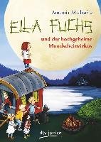 Ella Fuchs und der hochgeheime Mondscheinzirkus - Michaelis Antonia ...