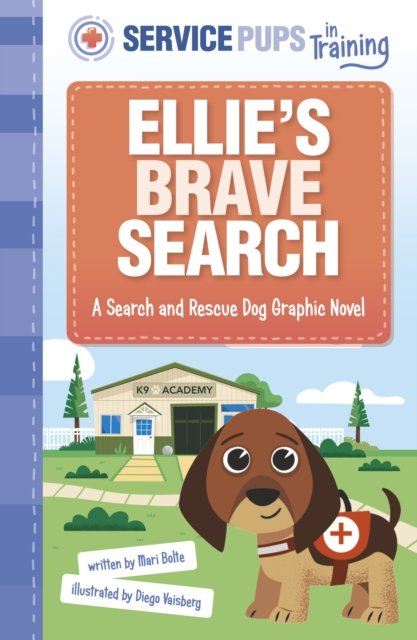 Ellie’s Brave Search. Service Pups in Training - Diego Vaisberg ...