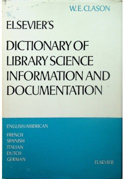 Elseviers Dictionary of Library Science Information and Documentation ...