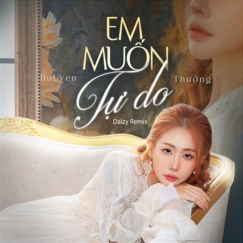 Em Muốn Tự Do - Du Uyên & Thưởng | Muzyka, mp3 Sklep EMPIK.COM