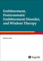 Embitterment, Posttraumatic Embitterment Disorder, and Wisdom Therapy ...