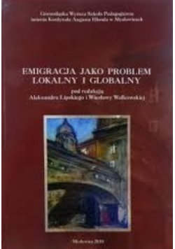 Emigracja jako problem lokalny i globalny - | Książka w Empik