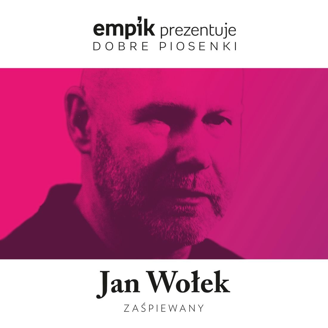 Empik prezentuje dobre piosenki: Jan Wołek zaśpiewany - Łobaszewska ...