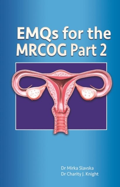 EMQs for the MRCOG Part 2 - Dr. Mirka Slavska | Książka w Empik